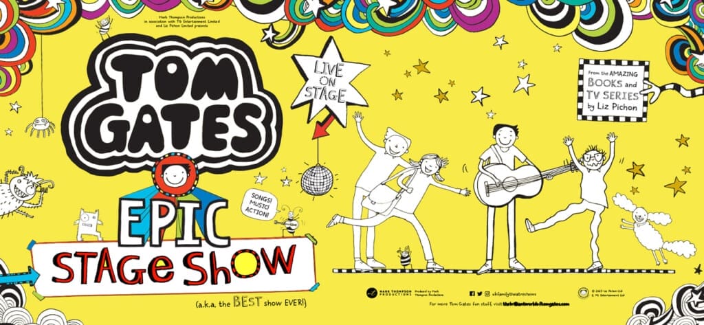 Tom Gates EPIC Stage Show - artsdepot